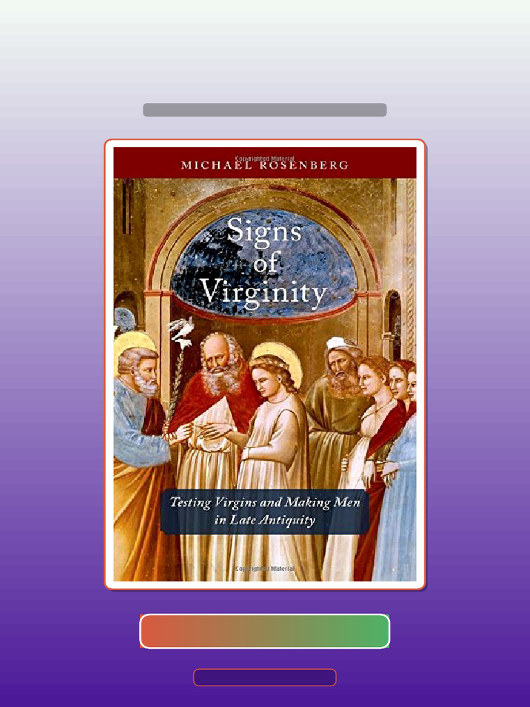 Test Bank of Signs of Virginity Testing Virgins and Making Men in Late ...