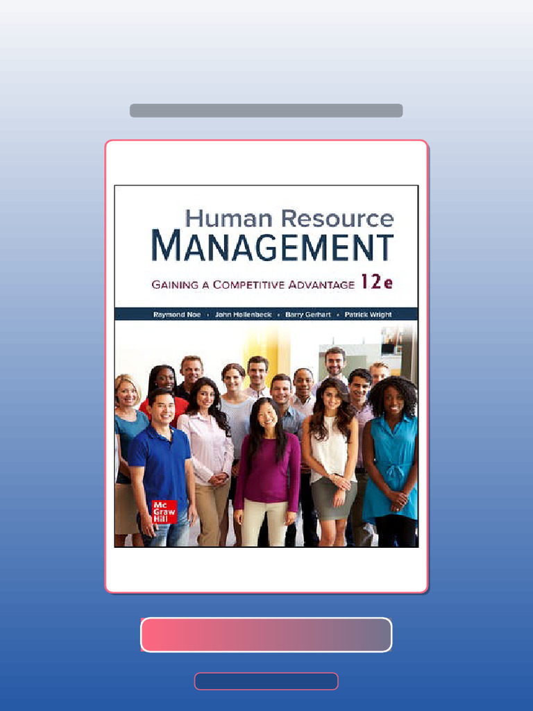 Test Bank for Human Resource Management 12thEdition Raymond Noe John ...
