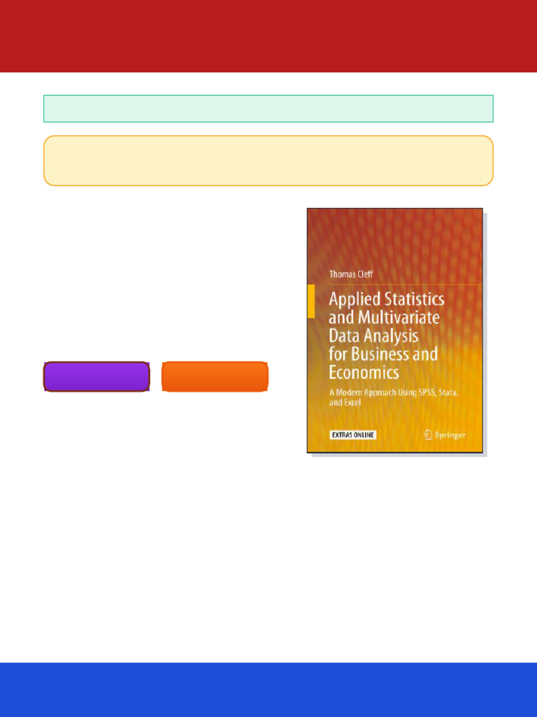 Applied Statistics and Multivariate Data Analysis for Business and Economics: A Modern Approach ...