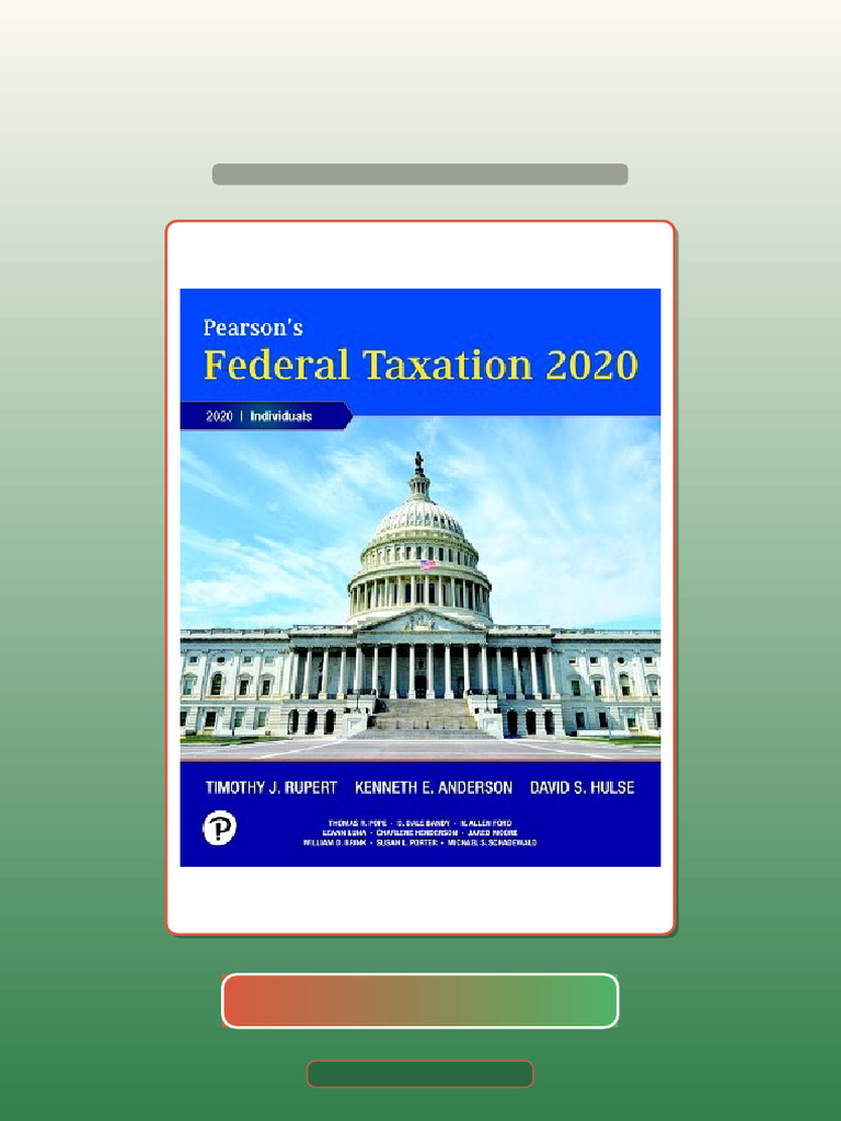 Test Bank for Pearsons Federal Taxation 2020 Individuals 33rd Edition ...