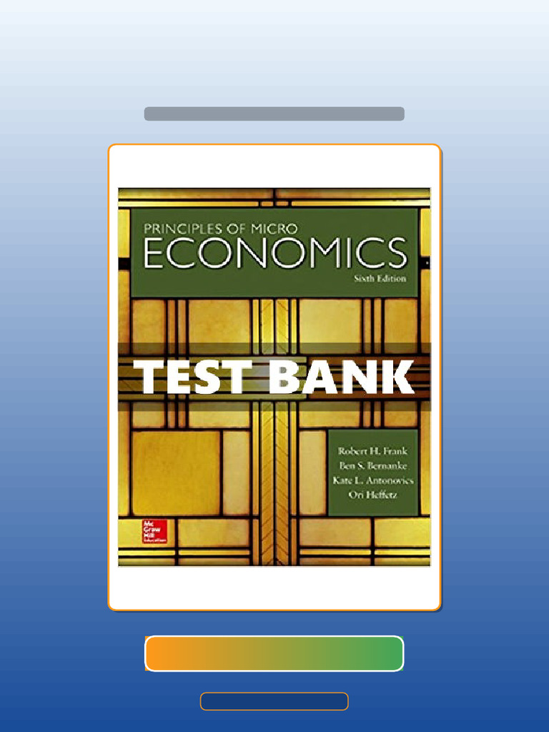 Principles of Microeconomics 6 Ed Frank Ebook and TestBank Bundle Exam ...