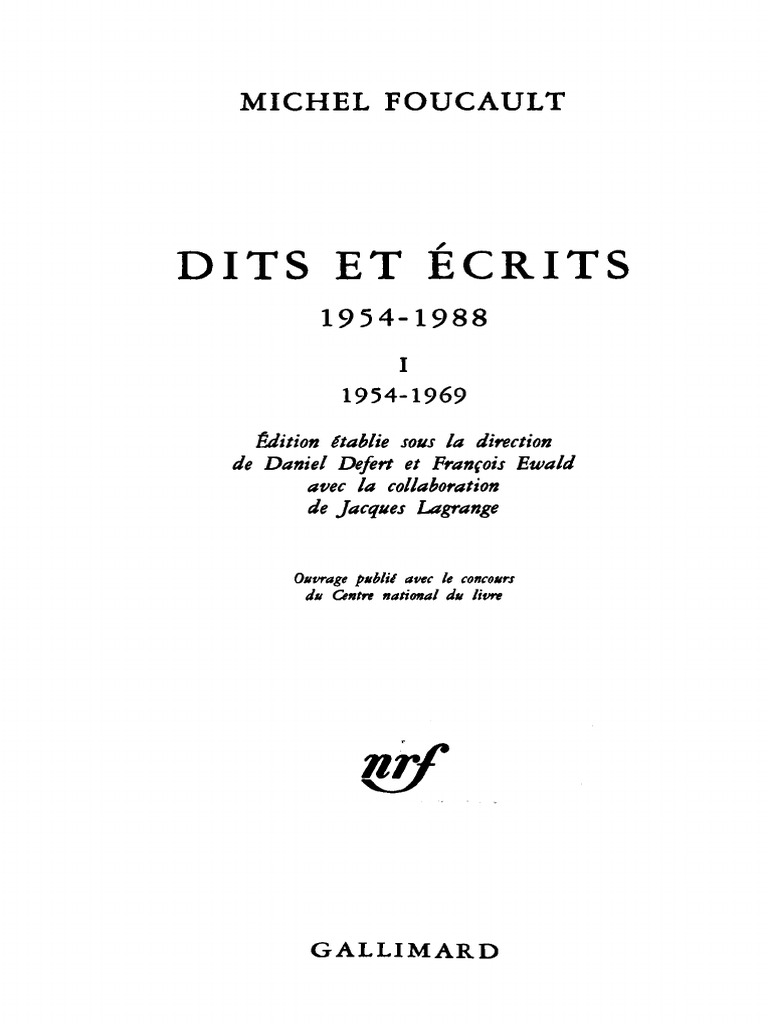 Dits et Écrits I_ 1954-1969 1 -- Michel Foucault; Daniel Defert ...
