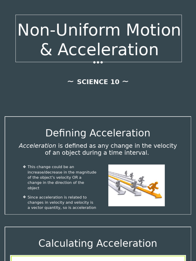 Topic 4 - Non-Uniform Motion & Acceleration | PDF | Velocity | Acceleration