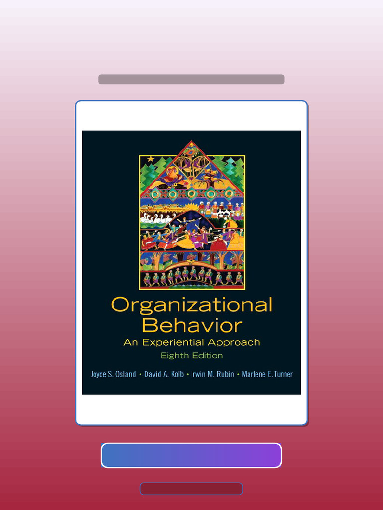 Test Bank For Organizational Behavior An Experiential Approach 8E 8th ...