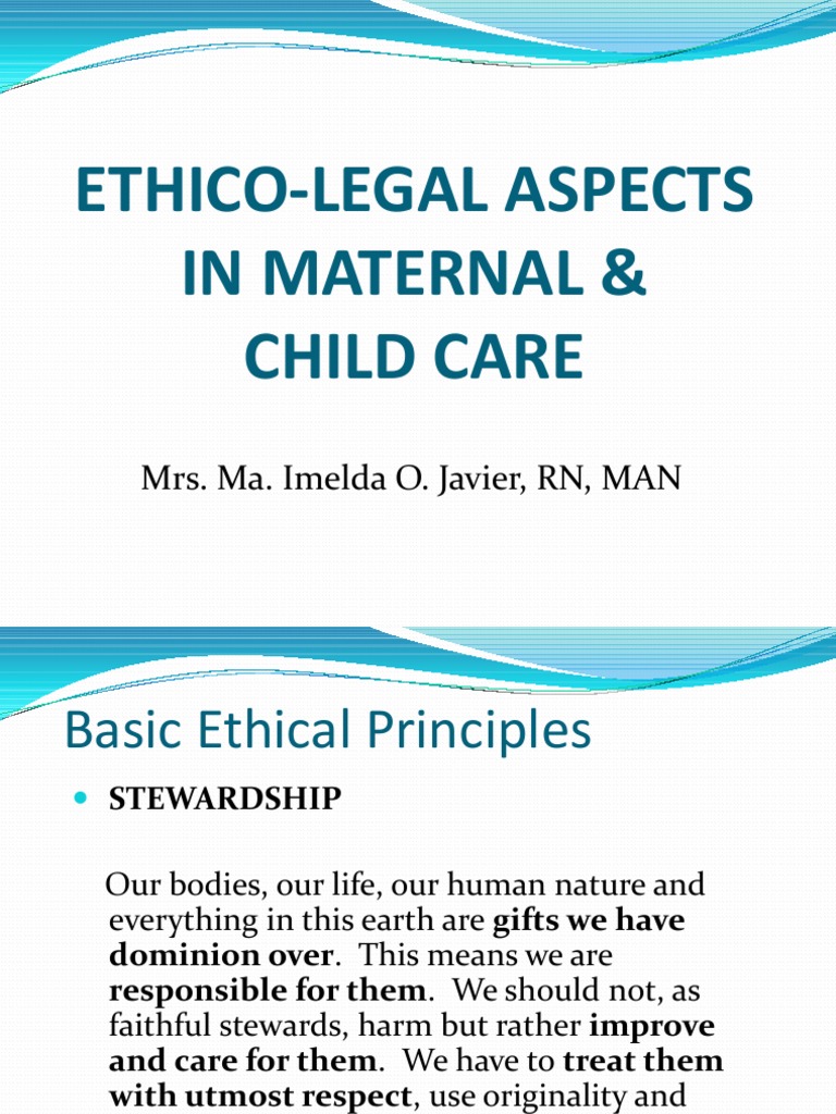 Ethico-Legal Aspects in Maternal & Child Care: Mrs. Ma. Imelda O ...