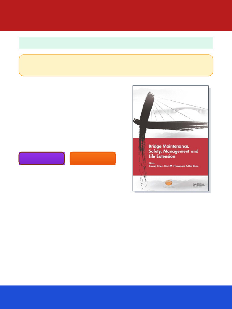 Bridge Maintenance Safety Management and Life Extension Airong Chen ...
