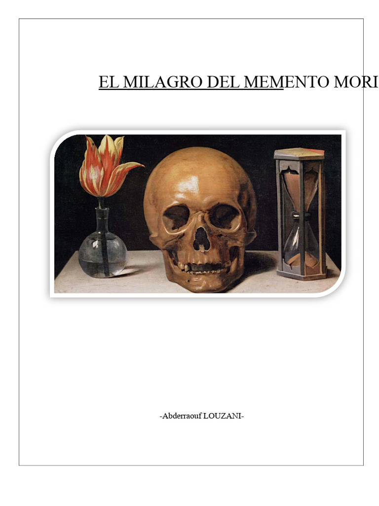 El Milagro del Memento Mori PDF | PDF | Espiritualidad | Aspectos culturales de la muerte.