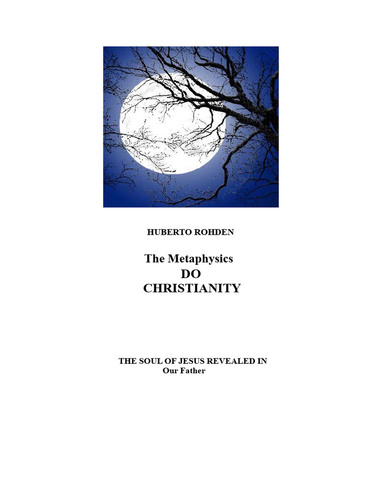 Huberto Rohden: Metaphysics & Philosophy | PDF | Salvation | Jesus