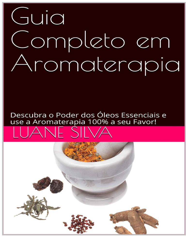 Guía Completa en Aromaterapia Descubre El Poder y La Aromaterapia | PDF ...
