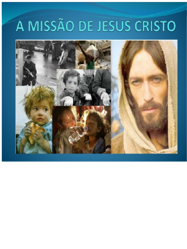 Mission of Jesus Christ Explained | PDF | Jesus | The Gospel