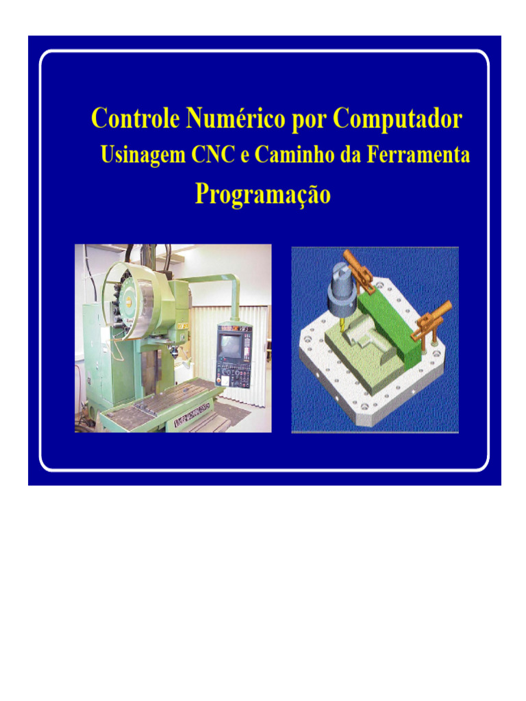 Usinagem CNC: 3 e 5 Eixos e Programação | PDF | Máquina-ferramenta ...