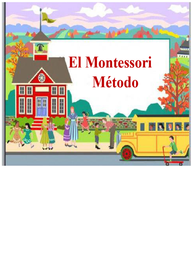 El Método Montessori - PPTX Informes | PDF | Educación Montessori ...