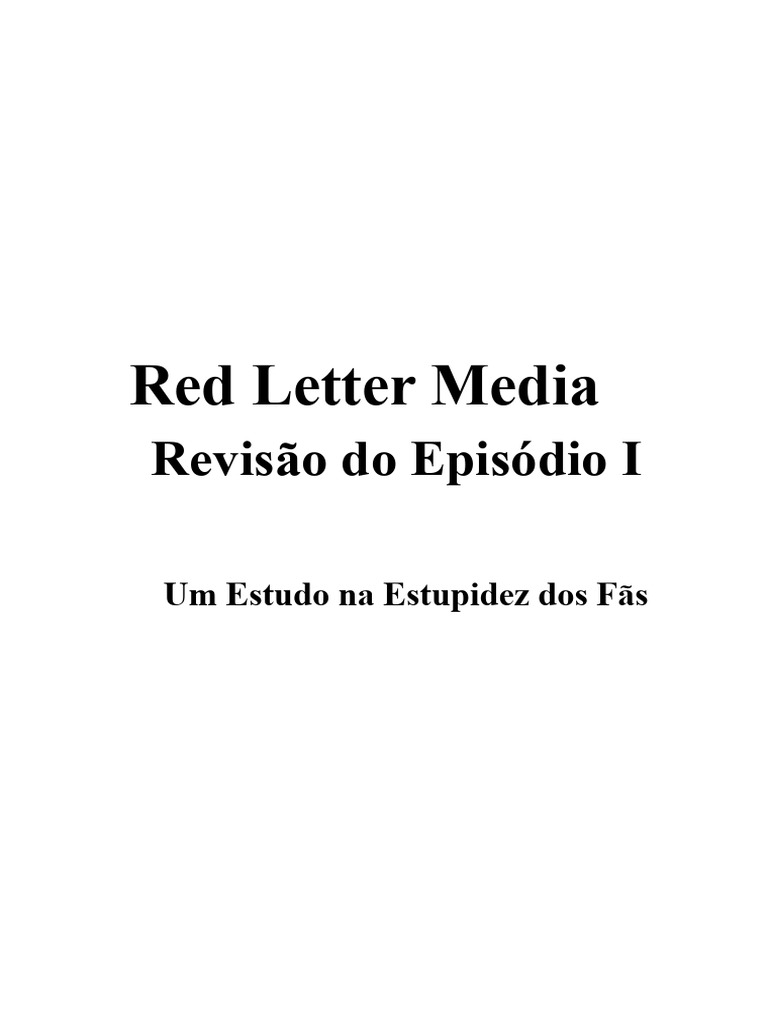 A Crítica Do Episódio I Da Red Letter Media - Um Estudo Sobre A ...