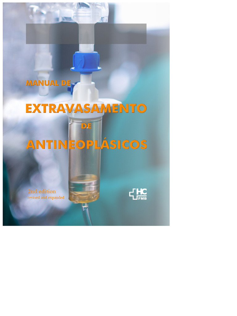 Antineoplastic Extravasation Manual 2nd Ed. | PDF | Intravenous Therapy ...
