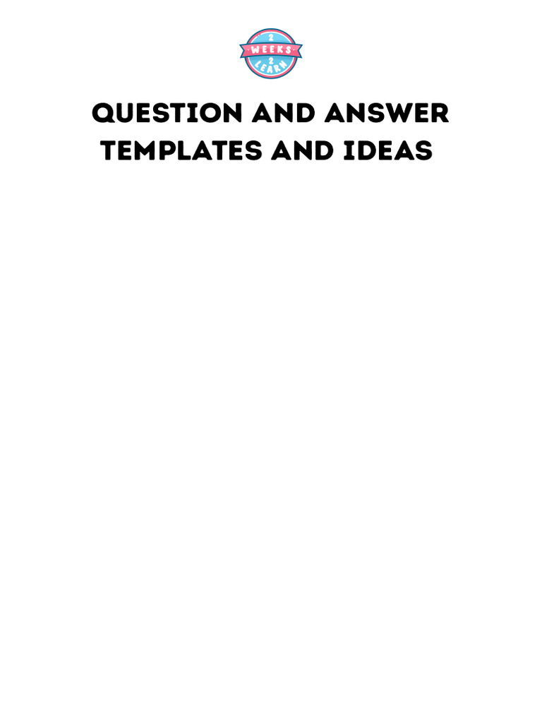2W2L Question and Answer Templates and Ideas | PDF