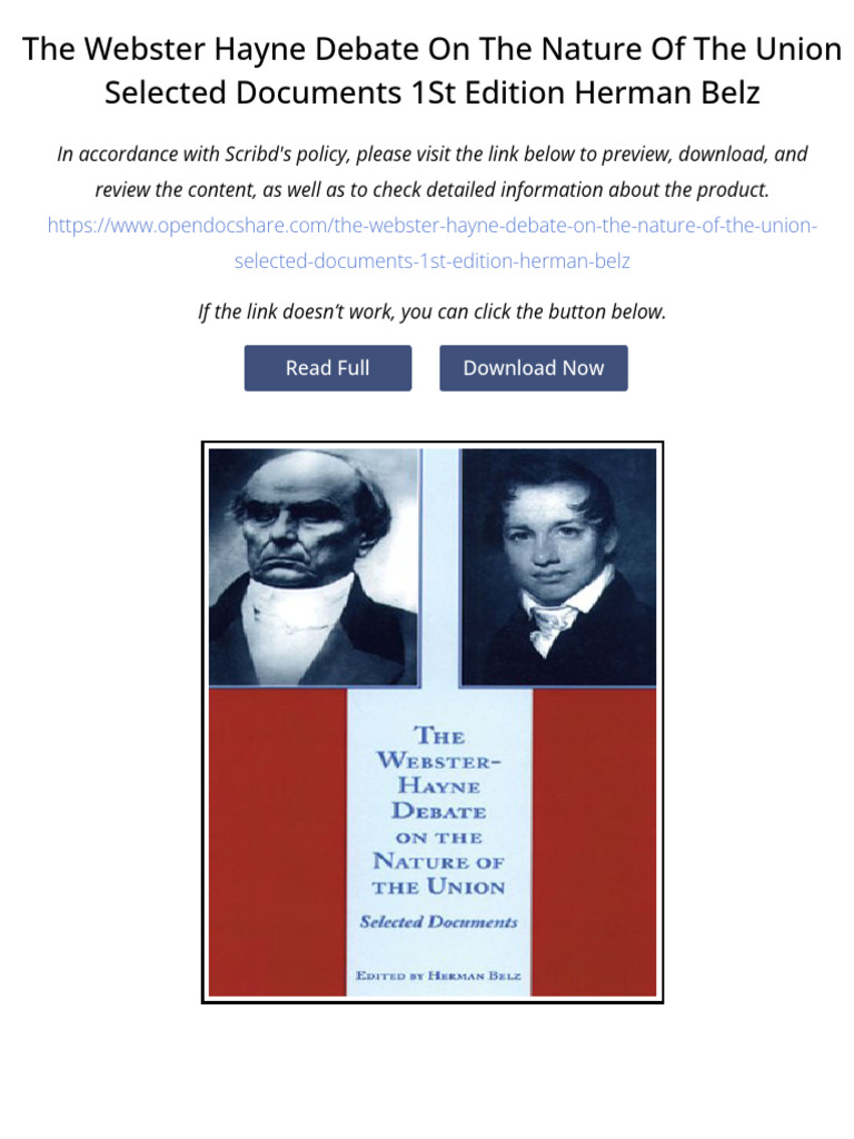 The Webster Hayne Debate on the Nature of the Union Selected Documents ...