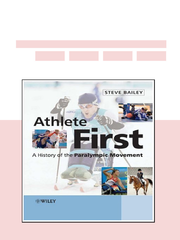 Athlete First A History of The Paralympic Movement 1st Edition Steve ...