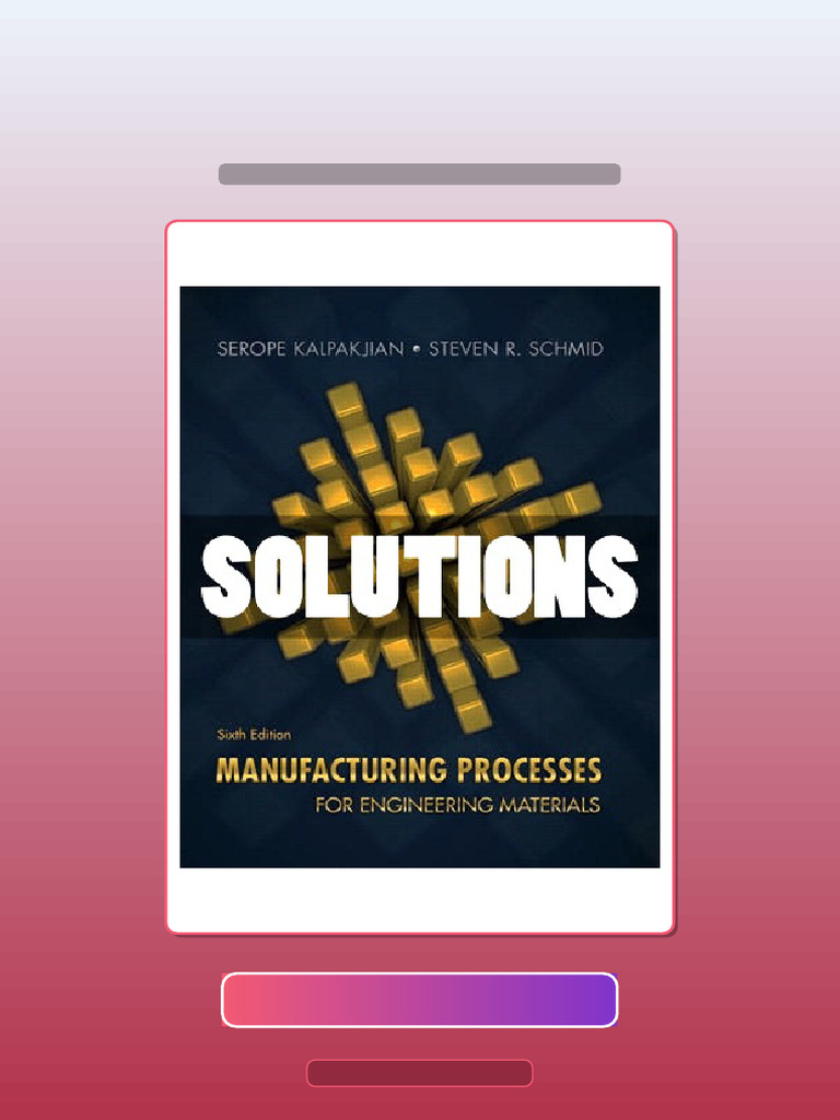 Manufacturing Processes For Engineering Materials 6 Ed Kalpakjian Ebook ...