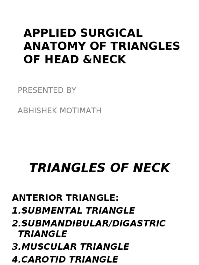 Applied Surgical Anatomy of Triangles of Head &neck: Presented by ...