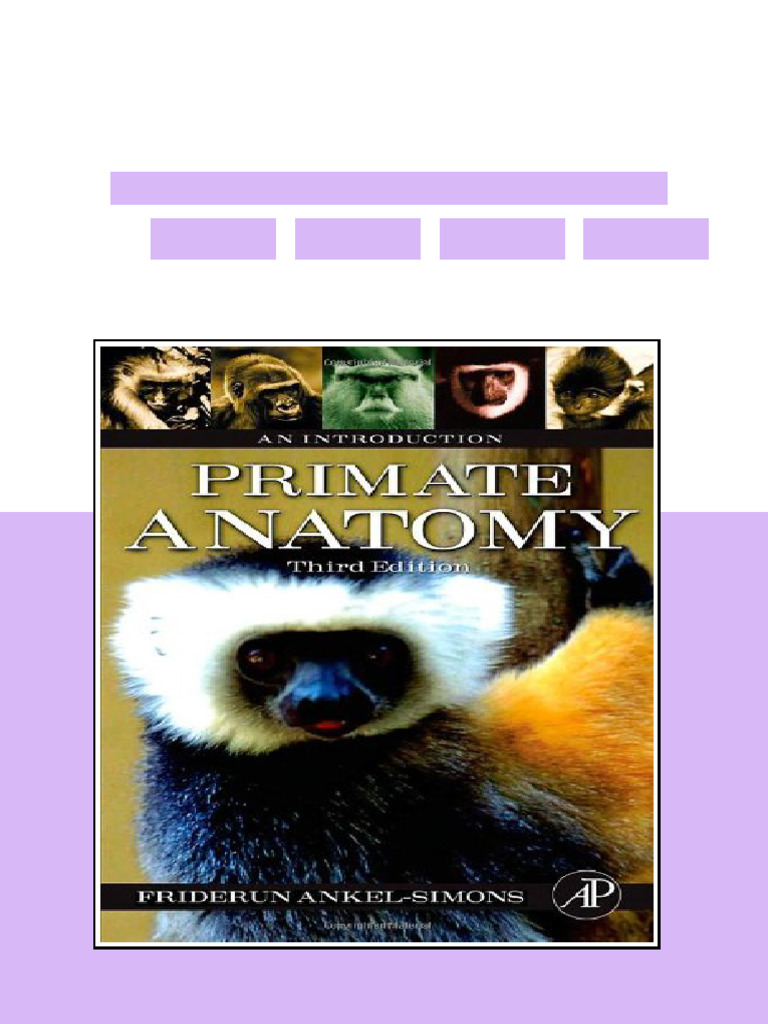 Primate Anatomy Third Edition An Introduction Friderun Ankel-Simons ...