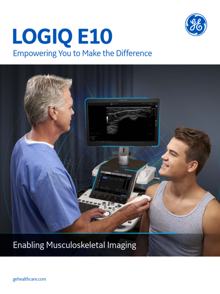 LOGIQ E10: Advanced Musculoskeletal Imaging | PDF | Medical Imaging ...