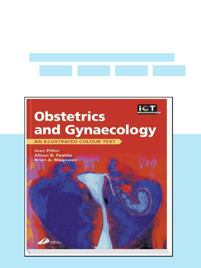 Obstetrics and Gynecology An Illustrated Colour Text 1st Edition Joan Pitkin Alison Peattie ...