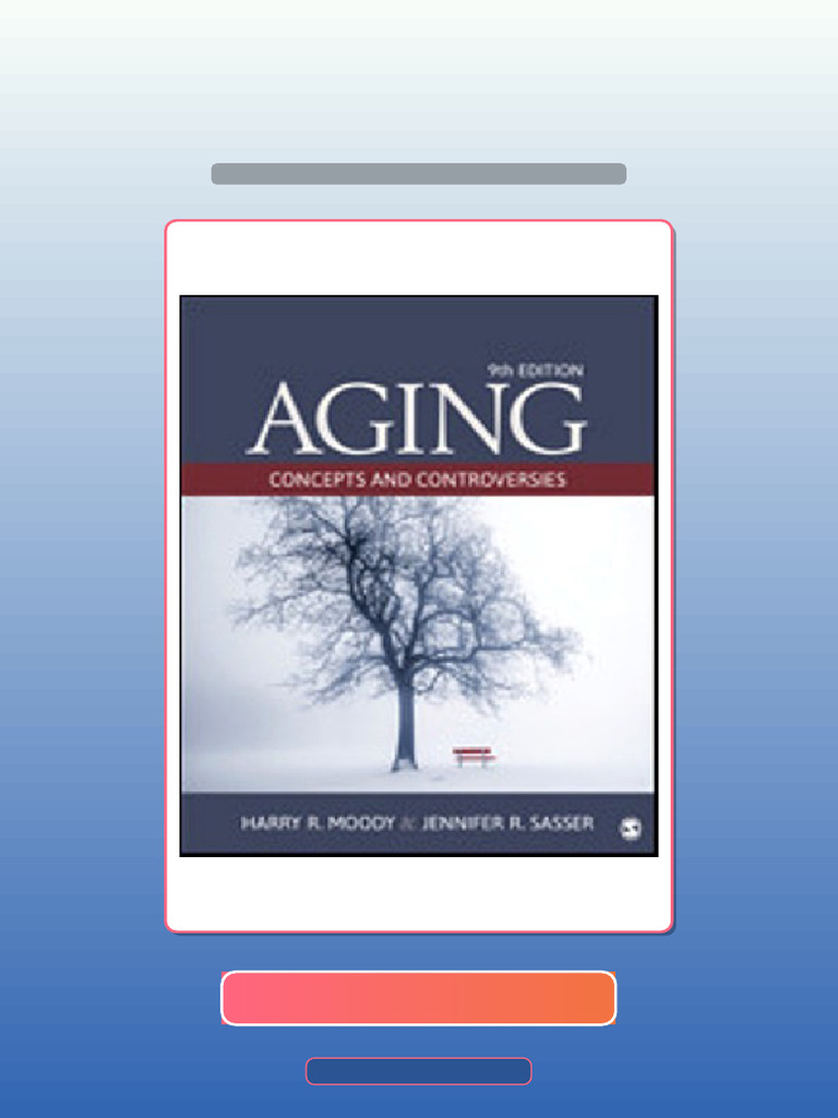 Test Bank For Aging Concepts and Controversies 9th Edition Harry R ...