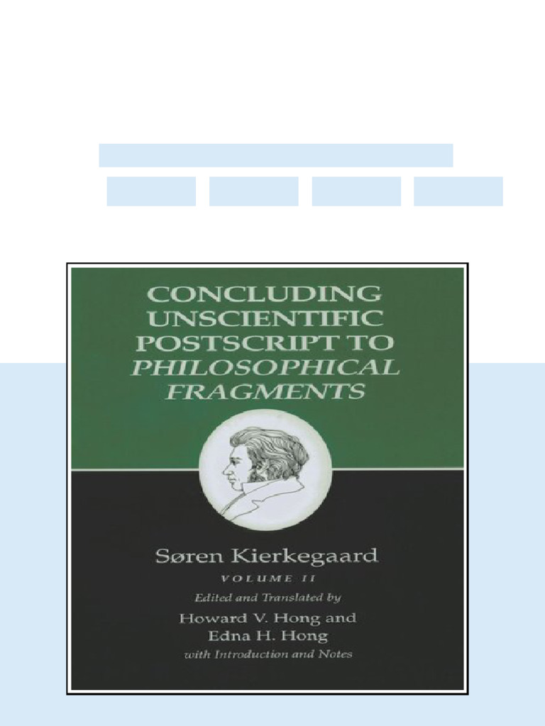 Kierkegaard s Writings XII Volume II Concluding Unscientific Postscript ...