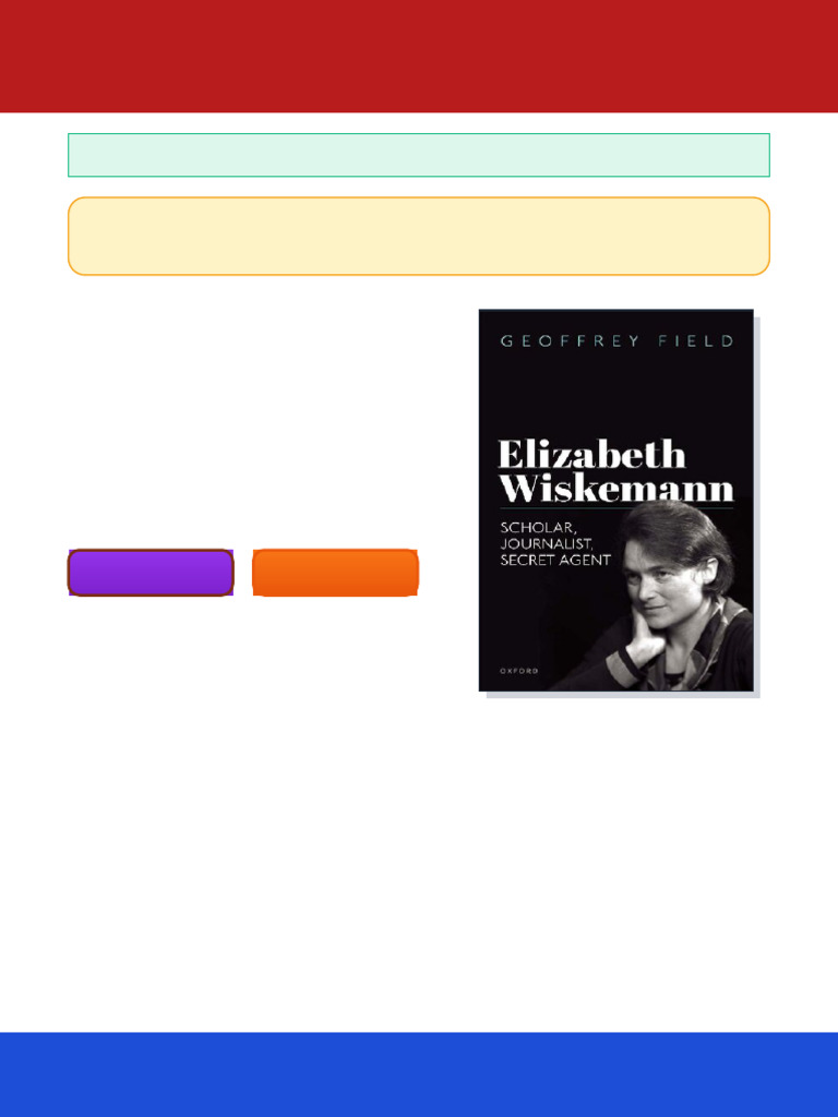 Elizabeth Wiskemann: Scholar, Journalist, Secret Agent Geoffrey Field ...
