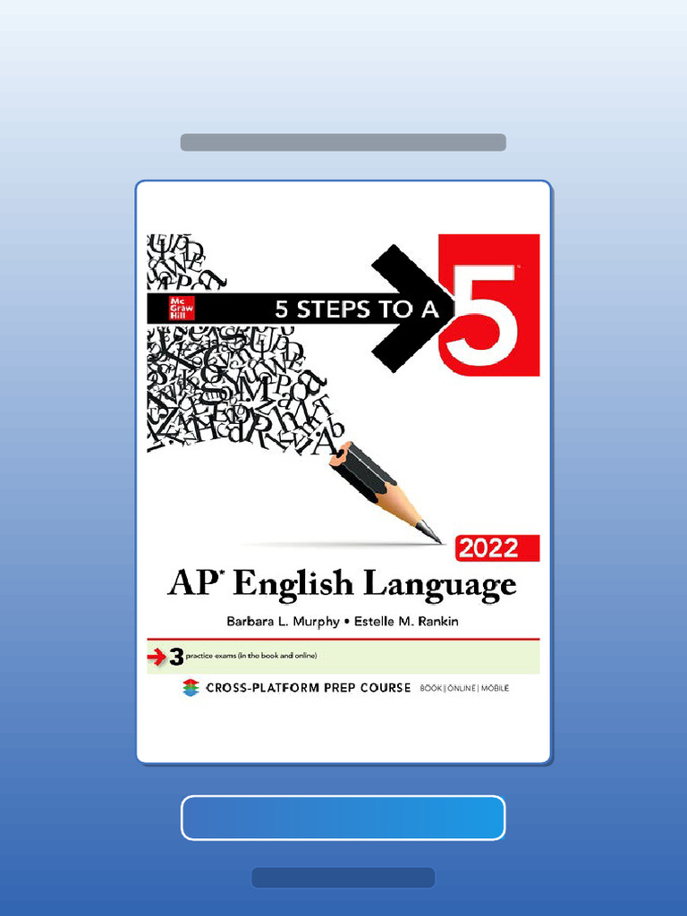 Test Bank of 5 Steps To A 5 AP English Language 2022 Barbara L Murphy ...