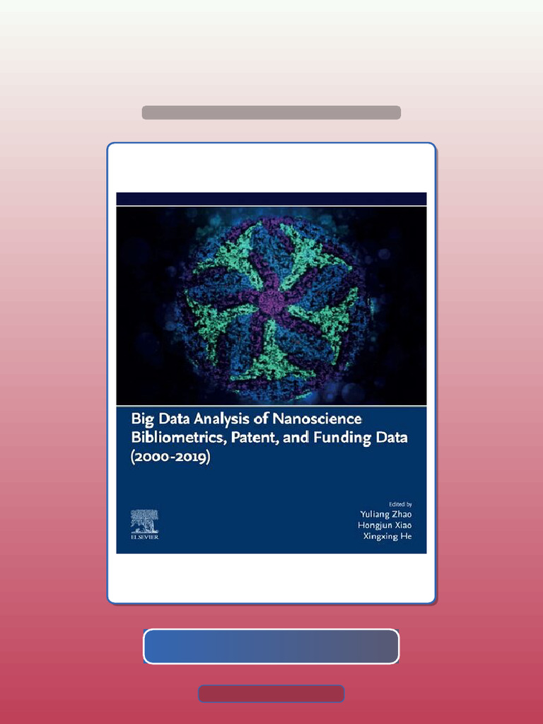 Test Bank of Big Data Analysis of Nanoscience Bibliometrics Patent and ...