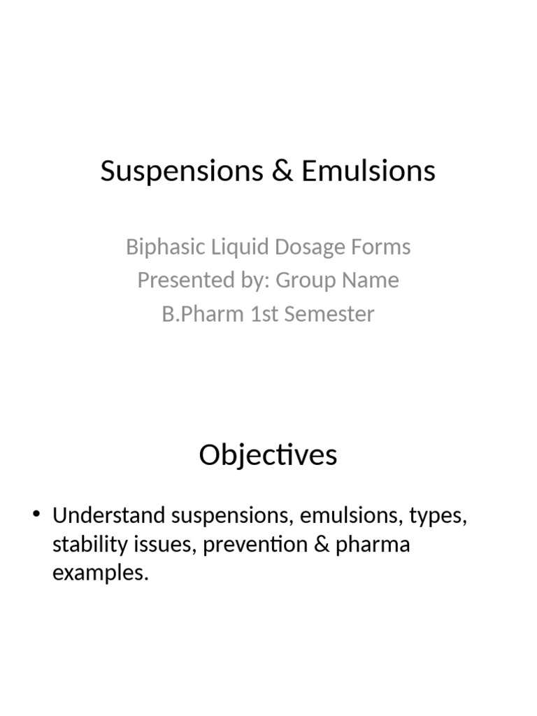 Suspensions and Emulsions Overview | PDF