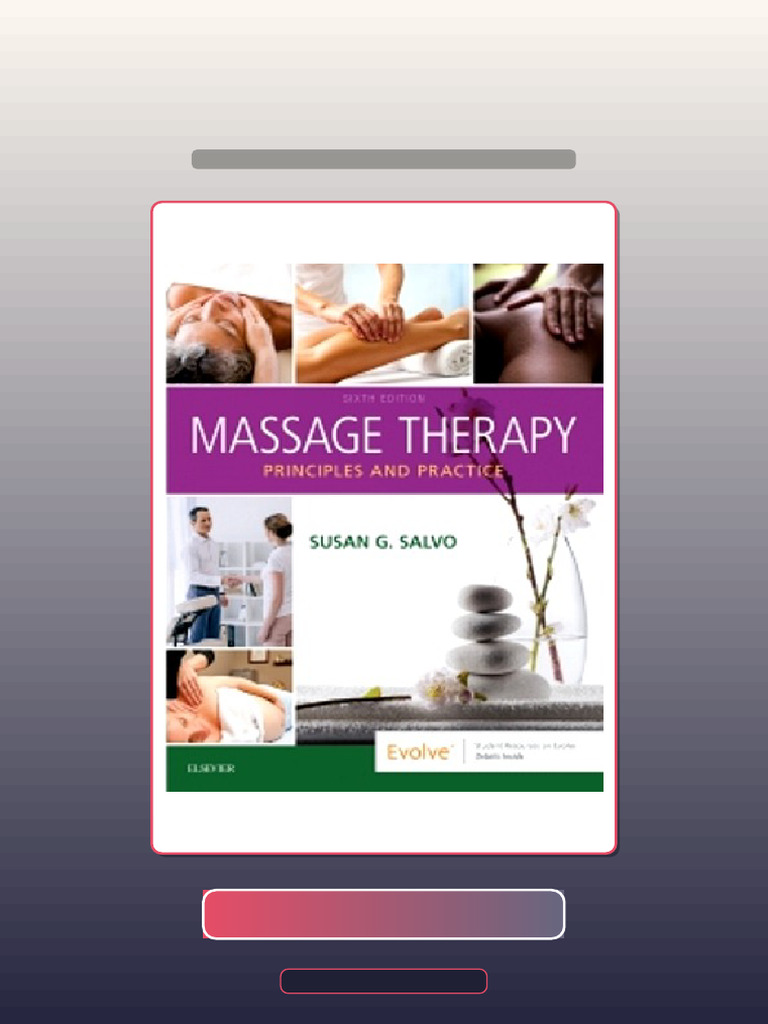 Test Bank For Massage Therapy Principles and Practice 6th Edition Susan ...
