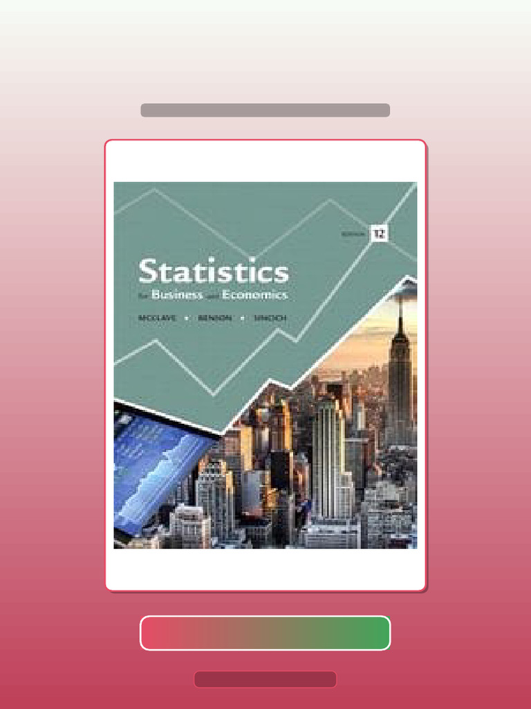 Test Bank For Statistics For Business and Economics McClave 12th ...