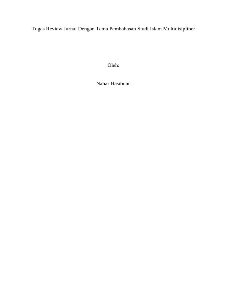 Tugas Review Jurnal Dengan Tema Pembahasan Studi Islam Multidisipliner | PDF