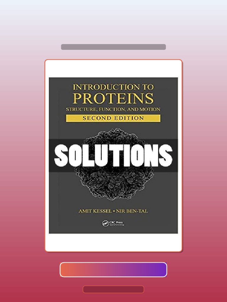 Solutions Introduction to Proteins Structure Function and Motion 2 Ed ...