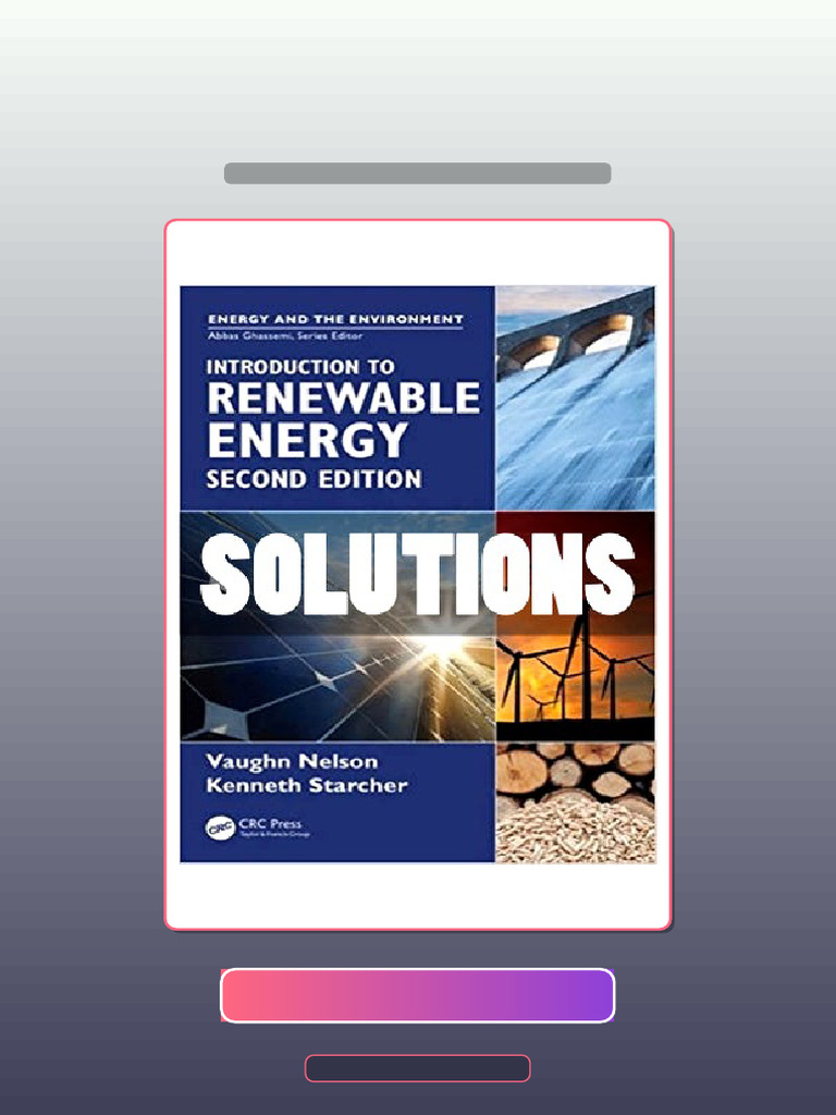 Solutions Introduction to Renewable Energy 2 Ed Nelson eBook and ...