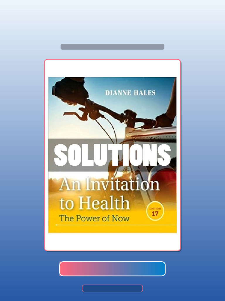 Solutions Invitation to Health 17 Ed Hales eBook and TestBank Bundle ...