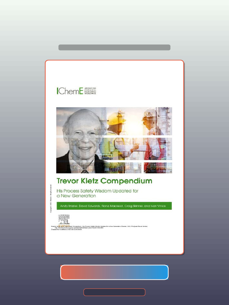 Test Bank of Trevor Kletz Compendium His Process Safety Wisdom Updated ...