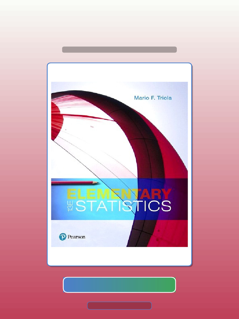 Test Bank for Elementary Statistics 13th Edition Mario F Triola | PDF ...
