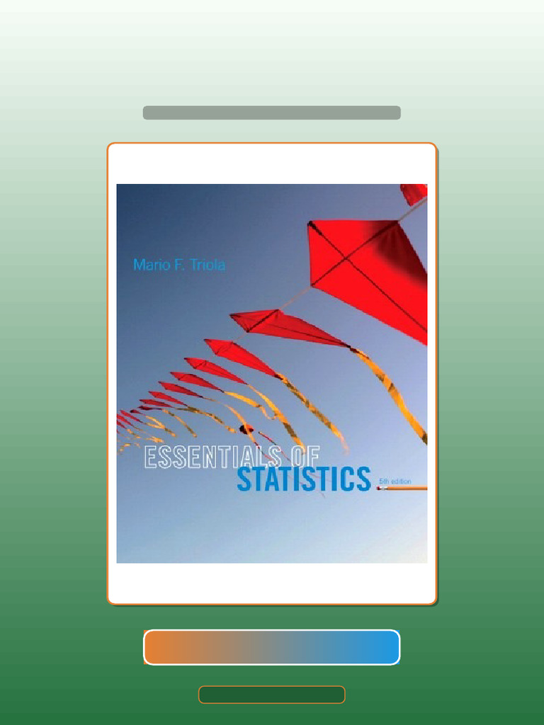 Test Bank for Essentials of Statistics 5th Edition Mario F Triola | PDF ...