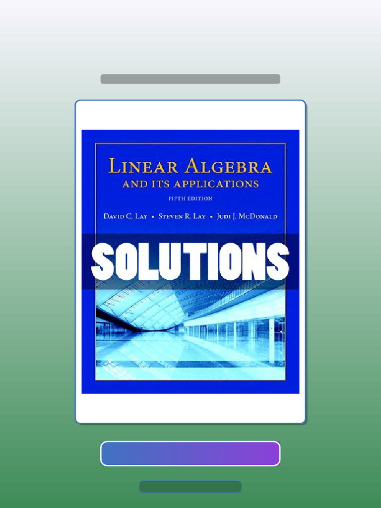 Solutions Linear Algebra and Its Applications 5 Ed Lay Ebook and ...
