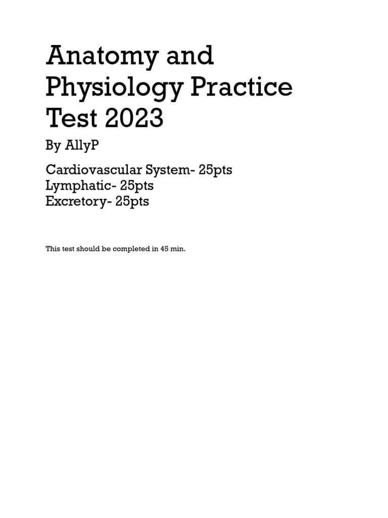 Anatomy & Physiology Test 2023 | PDF | Heart | Heart Valve