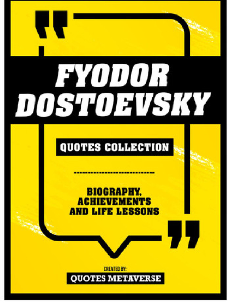 Fyodor Dostoevsky - Quotes Collection: Biography, Achievements And Life ...