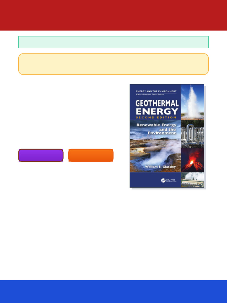 Geothermal Energy Renewable Energy and the Environment Second Edition ...