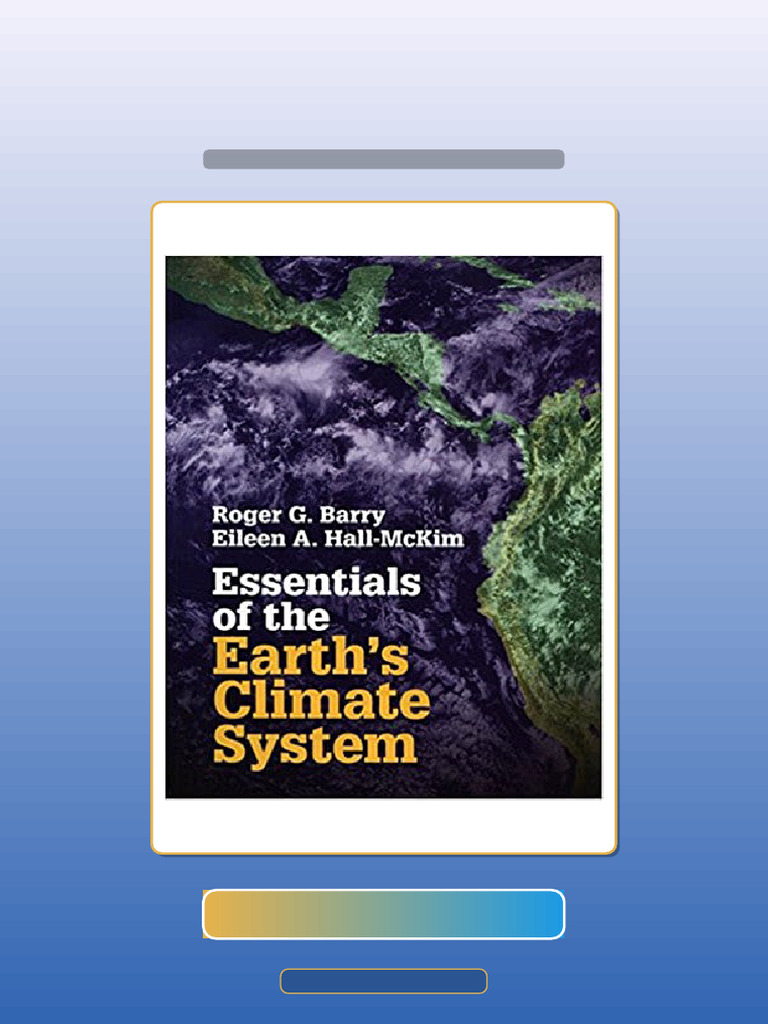 Test Bank of Essentials of the Earths Climate System 1st Barry | PDF ...