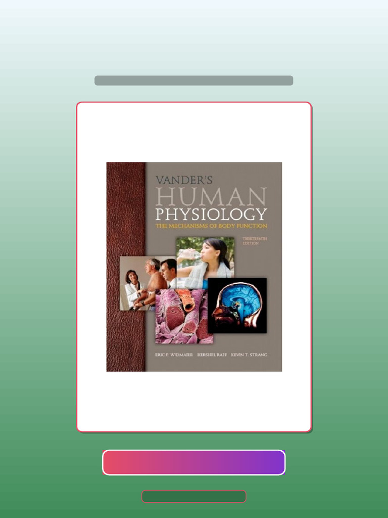 Test Bank for Vanders Human Physiology 13th Edition Eric Widmaier | PDF ...