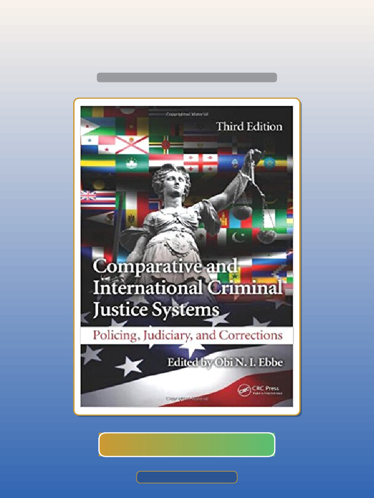 Test Bank of Comparative and International Criminal Justice Systems ...