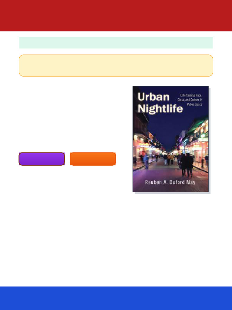 Urban Nightlife Entertaining Race Class and Culture in Public Space 1st ...