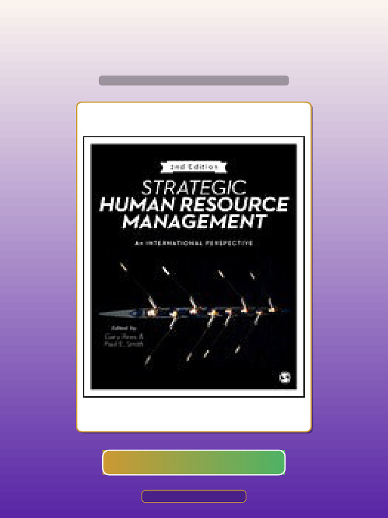 Test Bank of Strategic Human Resource Management an International ...